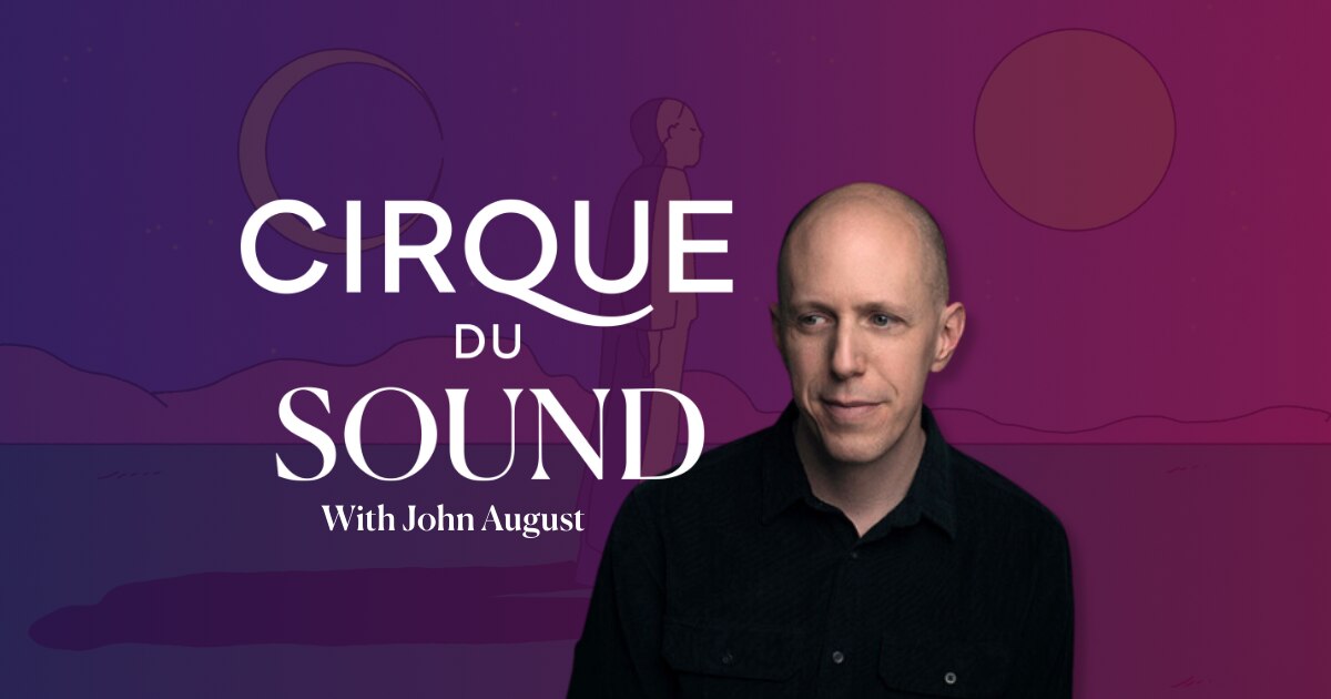 Meet John August | Blog - Cirque du Soleil